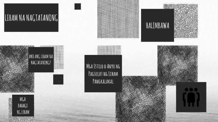 LIHAM NA NAGTATANONG by Louise Ticman on Prezi