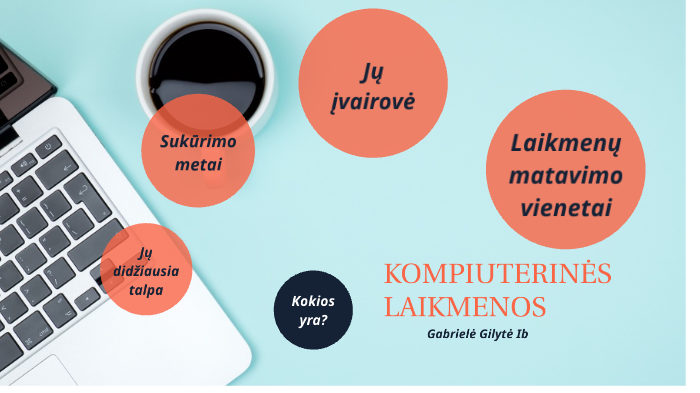 Laikmenos by Gabrielė Gilytė on Prezi