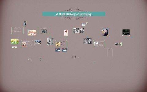 A Brief History of Investing by Brian Quimby