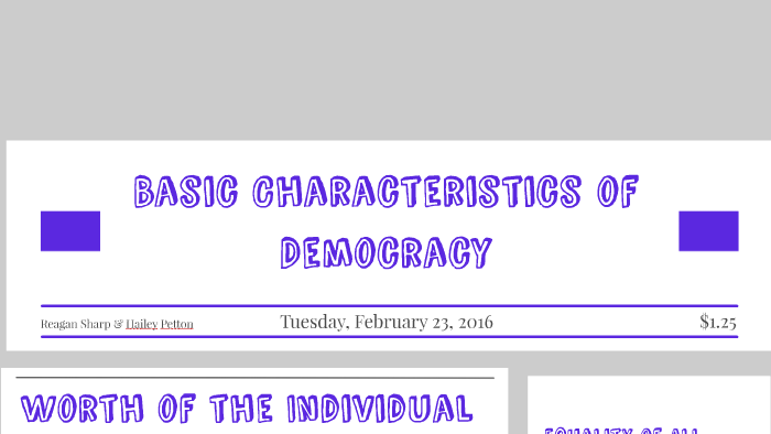 Basic Characteristics of Democracy by Reagan Sharp on Prezi