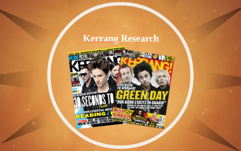 Kerrang Research by on Prezi