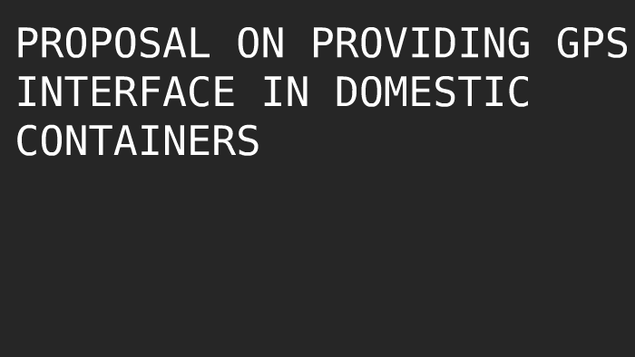 proposal on gps by ANIWESH RANJAN on Prezi
