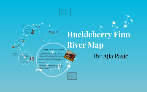 Huck Finn River Map by Ajla Pasic on Prezi