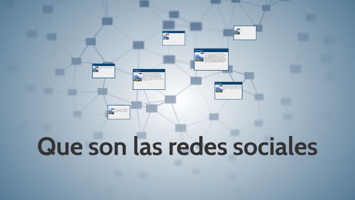 Que son las redes sociales by rodrigo quinto on Prezi