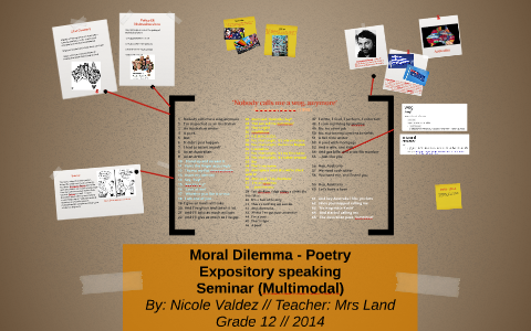 Moral - Dilemma - Poetry by Nicole Valdez on Prezi