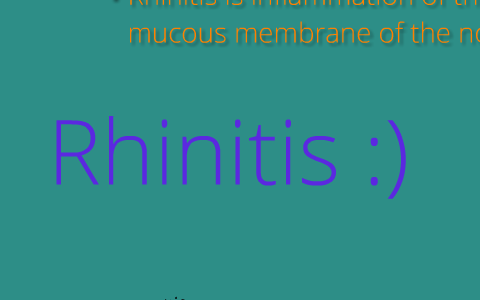 Rhinitis by Allison Tackett on Prezi