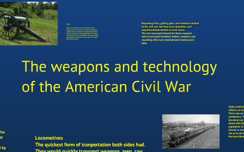 The weapons and technology of the American Civil War by Joseph Guzman ...
