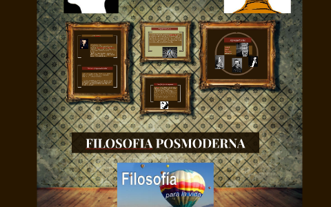 FILOSOFIA POSMODERNA by Laura Karolina Barrera Hernandez on Prezi