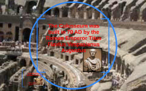 The Colosseum Then and Now by Zaida Williams on Prezi