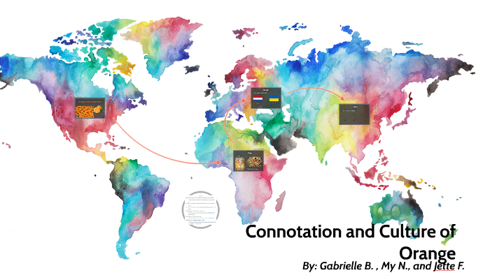 Connotation and Culture of Orange by Jett Fox on Prezi