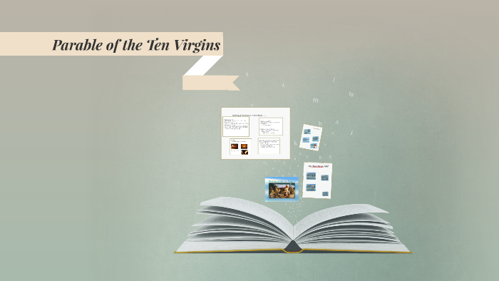 Parable of the Ten Virgins by Brian Orrell on Prezi