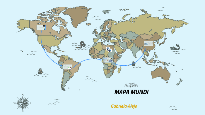 MAPA MUNDI by Gaby Ale on Prezi