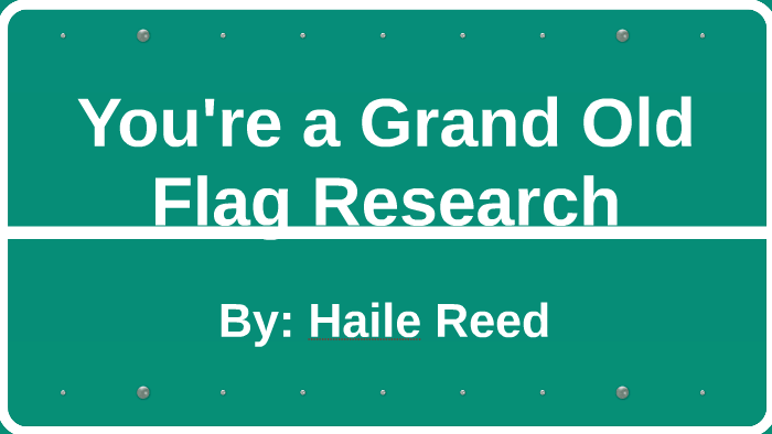 You're a Grand Old Flag by Haile Reed