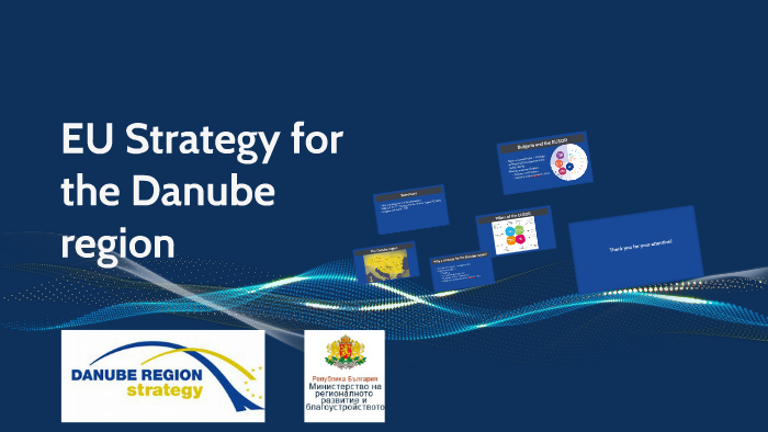 EU Strategy for the Danube region by Vyara Mincheva on Prezi
