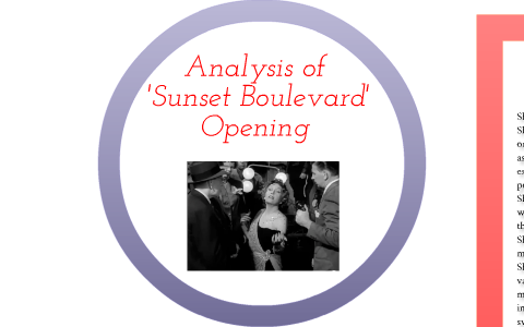 'Sunset Boulevard' Opening Analysis by Ryan Paige on Prezi
