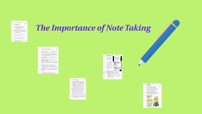 The Importance of Note Taking by Heather Neubauer on Prezi