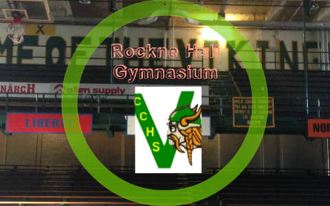 The Rockne Hall Gymnasium by on Prezi