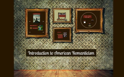 Introduction to American Romanticism by Dan Clare on Prezi