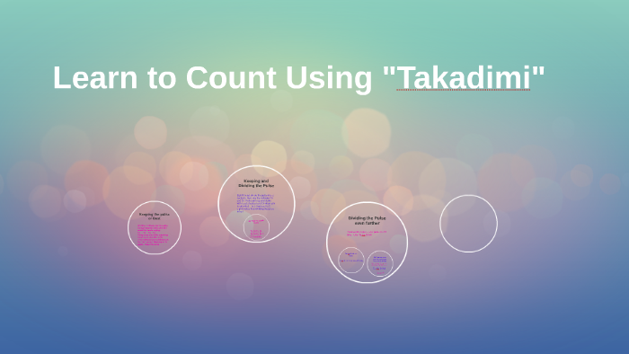 Learn to Count Using "Takadimi" by Lynley Remy on Prezi