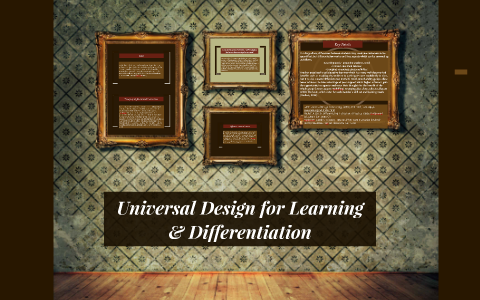 Universal Design for Learning & Differentiation by Valerie Brown on Prezi