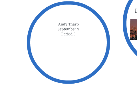 Andy Tharp by Donald Tharp on Prezi