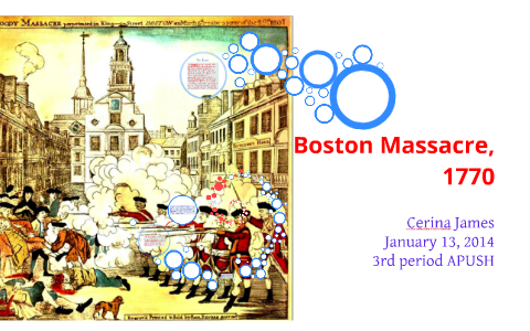 Boston Massacre, 1770 by Cerina James on Prezi