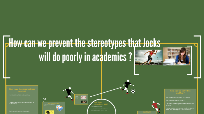 How can we prevent the stereotypes that Jocks will do poorly by Ben ...
