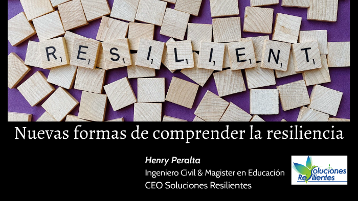 Resiliencia_Conceptual_Universal by Henry Adolfo Peralta on Prezi