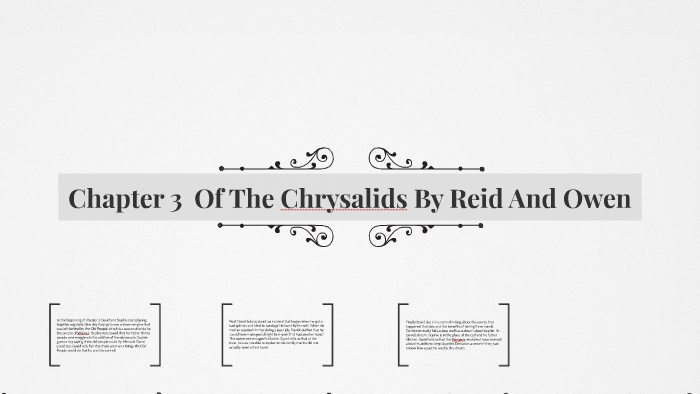 Chapter 3 Of The Chrysalids by Reid Vandenborn on Prezi