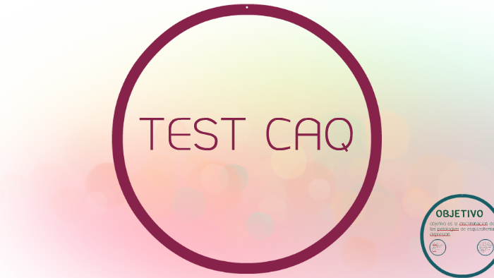 TEST CAQ by loren Miranda on Prezi