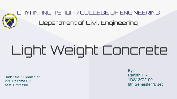 Light weight concrete by ranjith tr on Prezi