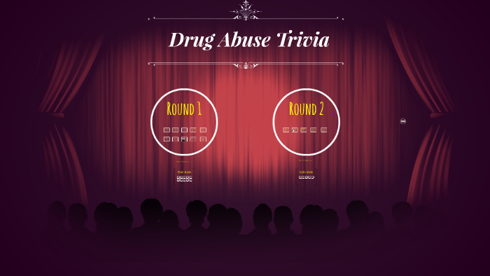 Drug Abuse Trivia by Christopher Postle, LCSW on Prezi