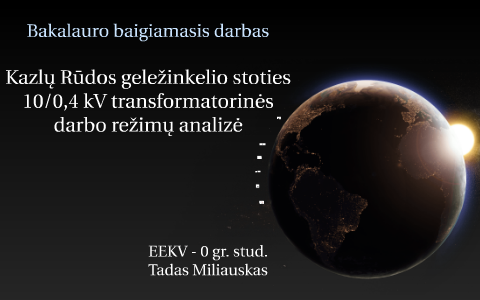 Bakalauro baigiamasis darbas by Tadas Miliauskas on Prezi