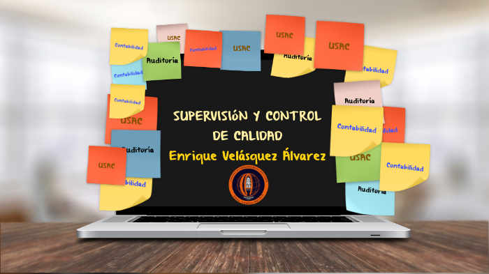 SUPERVISION Y CONTROL DE CALIDAD by Enrique Velasquez on Prezi