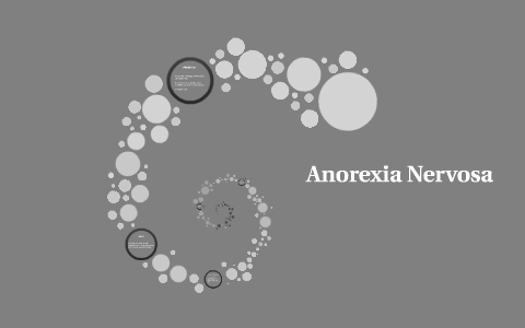 Anorexia Nervosa by Shawna Saunders on Prezi