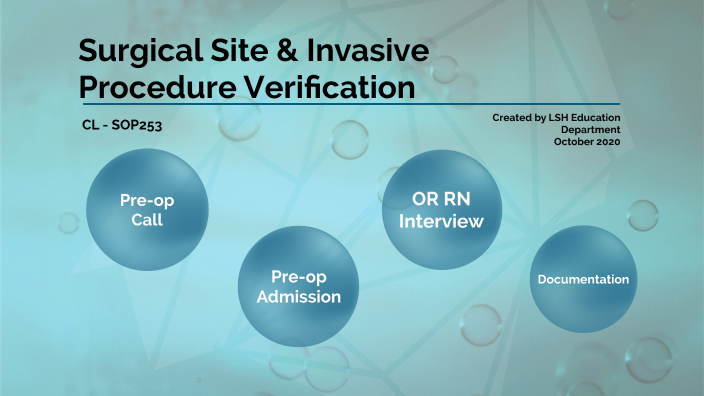 Surgical Site and Invasive Procedure Verification by Maggie Jiskra on Prezi
