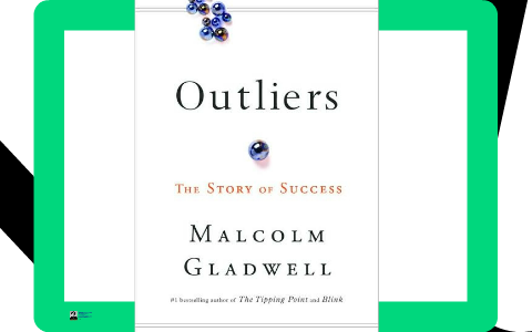 Outliers Book Report by Courtney Joseph on Prezi