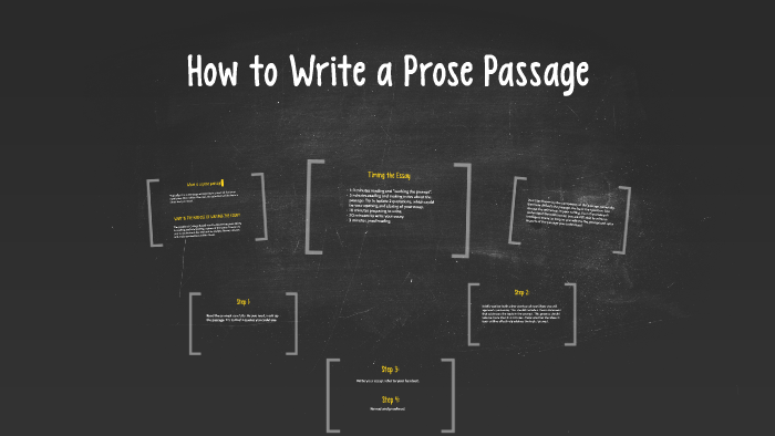 How to Write a Prose Passage by Olivia Sweeney on Prezi