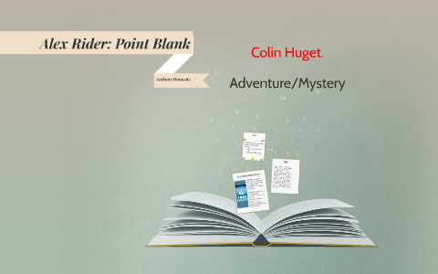 Alex Rider: Point Blank by Colin Huget on Prezi