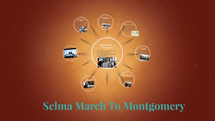 Selma To Montgomery March by Cody Hill on Prezi