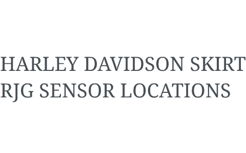 HARLEY DAVIDSON SKIRT RJG SENSOR LOCATIONS by Joe C