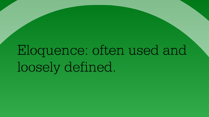 Six Types of Eloquence by Myra Whittemore on Prezi