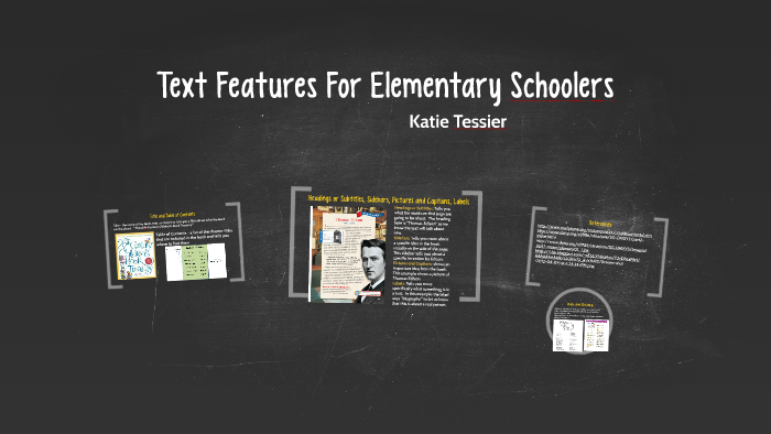 Text Features For Elementary School by on Prezi
