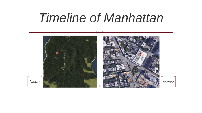 Timeline of Manhattan by Leah Lee on Prezi