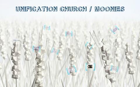 Unification Church / Moonies cult by Aimi Najat on Prezi