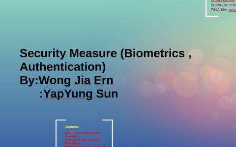 Security Measure (Biometrics , Authentication) by jiaern Wong on Prezi