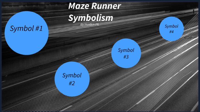 Maze Runner Symbolism Book Talk by joe b on Prezi