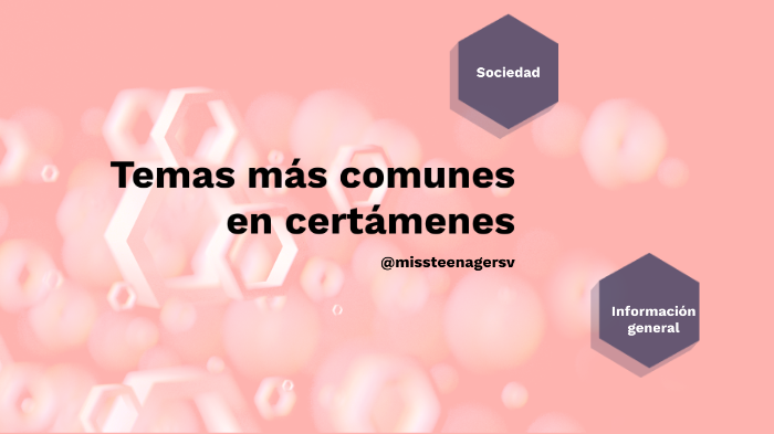Temas más comunes en certámenes by Daniela Parras on Prezi