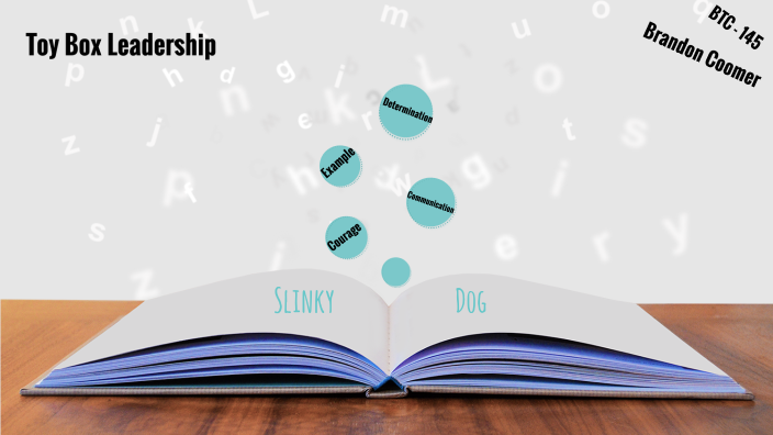 Toy box Leadership Slinky dog by Brandon Coomer on Prezi