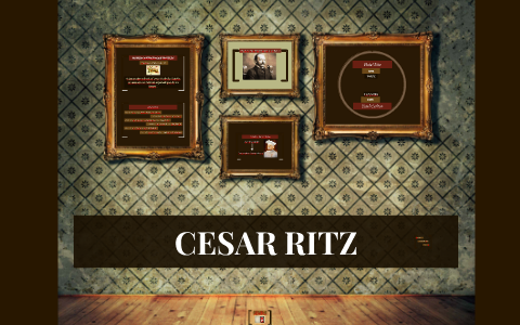 CESAR RITZ by Beto Vargas Azuaje on Prezi